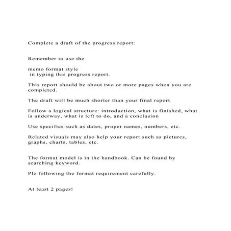 Complete a draft of the progress reportRemember to use .docx
