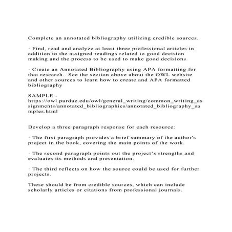 Complete an annotated bibliography utilizing credible sources.· .docx