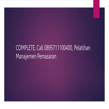 COMPLETE, Call 0895711100400, Pelatihan Manajemen Pemasaran.pptx