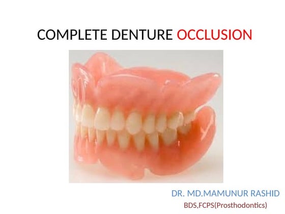 15.concepts of complete denture occlusion | PPT