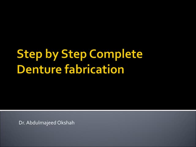 clinical & laboratory step in complete denture | PPTX