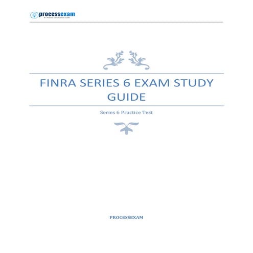 Comprehensive FINRA Series 6 Exam Study Guide and Practice Test | PDF
