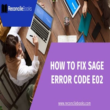Complete Guide to Fix Sage Error Code e02
