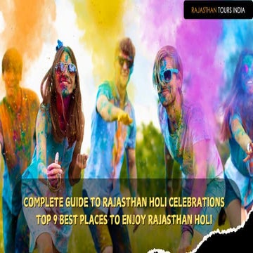 Complete Guide To Rajasthan Holi Celebrations Top 9 best places to ...