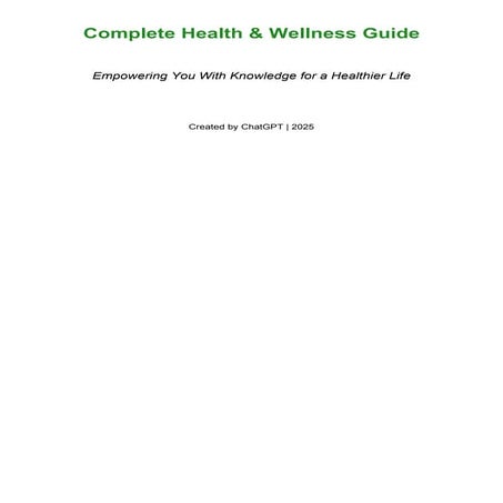 Complete_Health_and_Wellness_Guide (1).pdf
