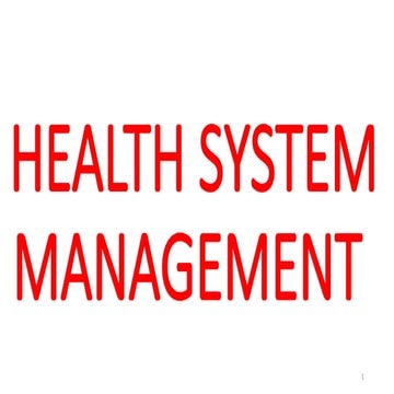 COMPLETE HEALTH MANAGEMENT SYSTEM NOTES FOR SENIOR NURSING STUDENTS | PPTX