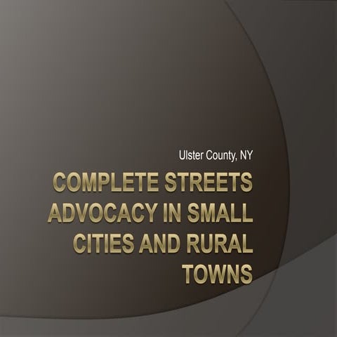 Active Transportation and Complete Streets in Rural Counties: From ...