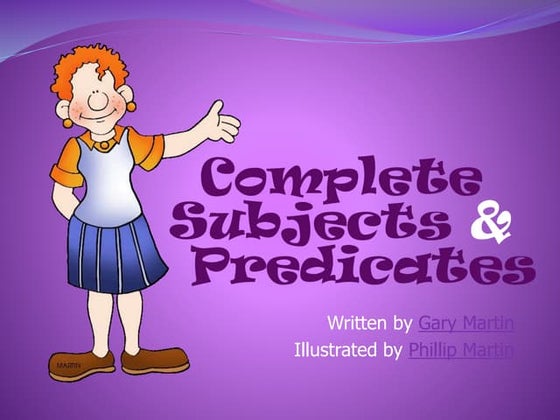 SUBJECT AND PREDICATE | PPTX | Chemistry | Science