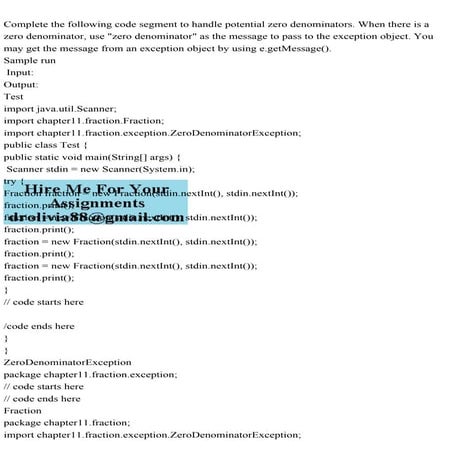Complete the following code segment to handle potential zero denomin.pdf | Programming Languages ...