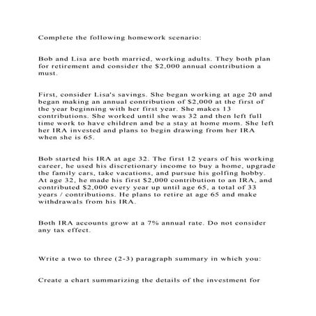 Complete the following homework scenarioBob and Lisa are both.docx