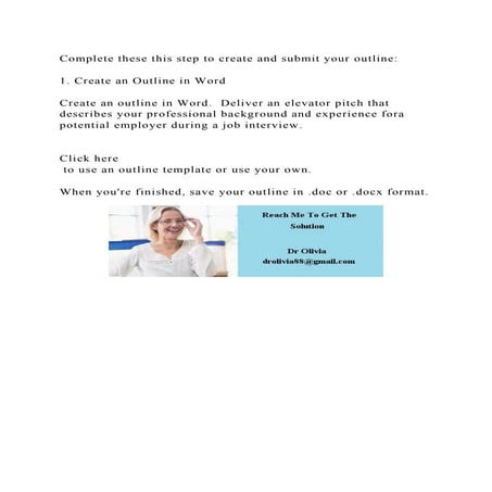 Complete these this step to create and submit your outline 1. C.docx