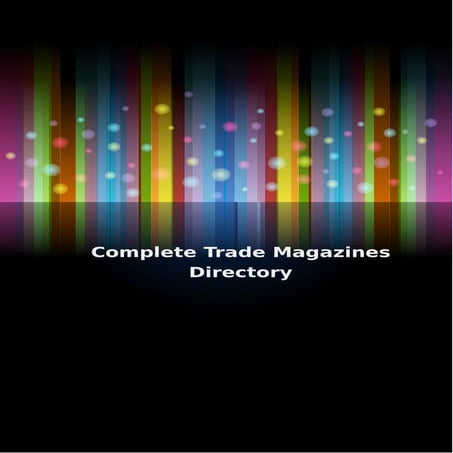 Complete Trade Magazines Directory | PDF