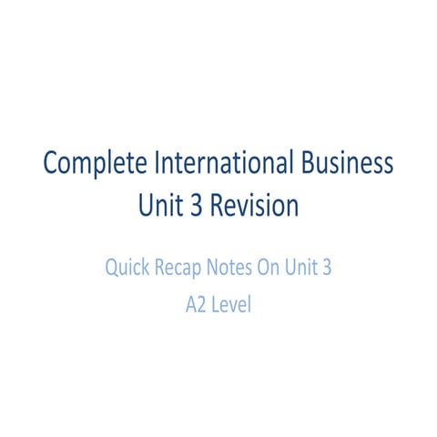 Complete International Business Unit 3 Revision | PPTX