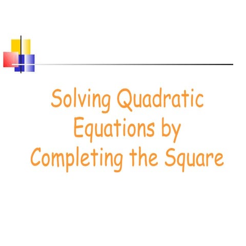 Completing the square | PPT