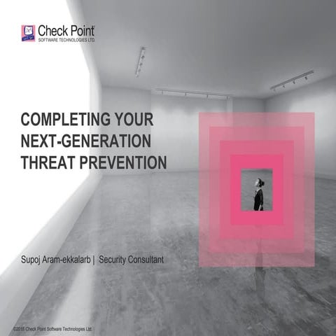 Completing your Next Generation Threat Prevention - Check Point | PDF