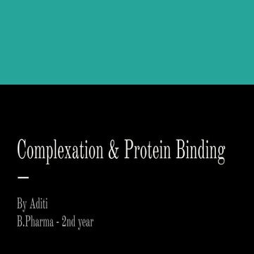 Complexation and protein binding | PPTX