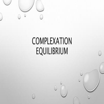 Complexation EQUILIBRIUM.pptx