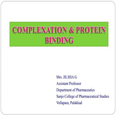 Complexation and protein binding | PPTX