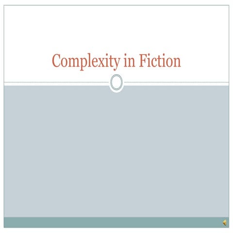 Complexity in fiction | PPT