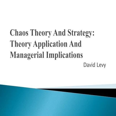 Chaos Theory And Strategy: Theory Application And Managerial ...