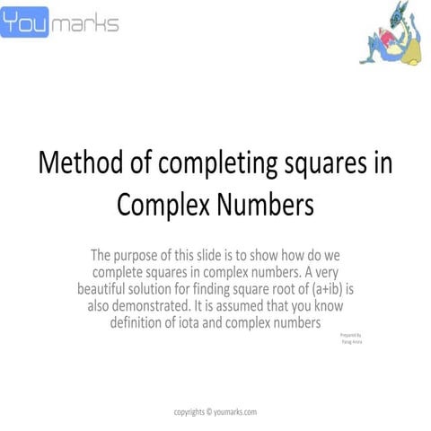 Method of completing Squares in Complex Numbers | PPT