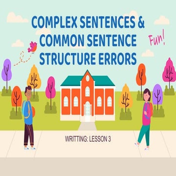 Mastering Complex Sentences and Avoiding Common Sentence Errors in ...