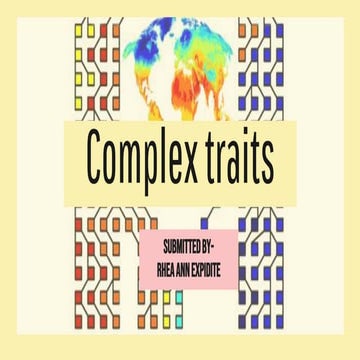 Genetics: Complex traits (Quantitative traits) | PPTX