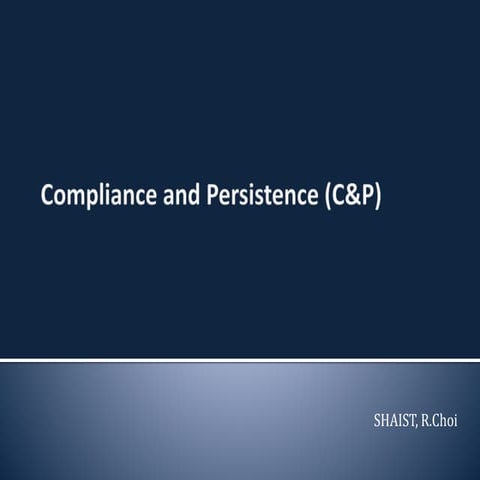 Compliance and persistence | PPTX
