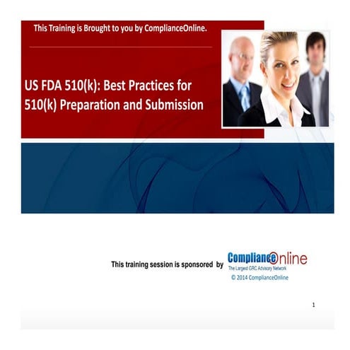 Deciding When To Submit A 510(K) For A Change To An Existing Device | PPTX