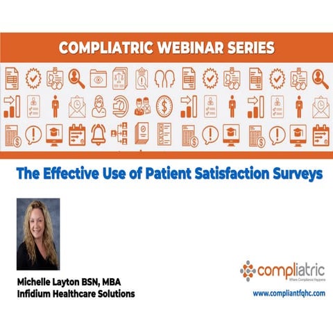 Compliatric webinar series effective use of patient satisfaction ...