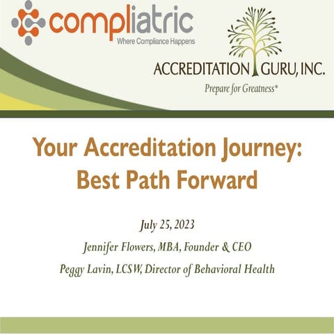 Compliatric Webinar Your Accreditation Journey Best Path Forward 7.25. ...