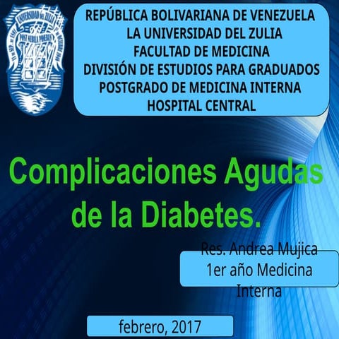 complicaciones agudas asdfgh.ojojiojpptx | PPTX