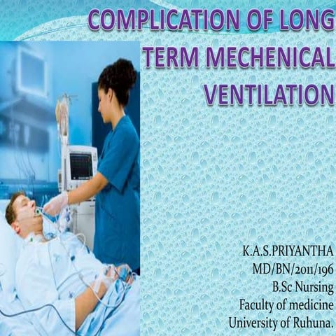 Complication of long term ventilation | PPTX