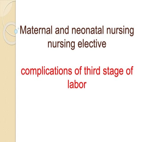 Complications-of-third-stage-of-labor.pptx