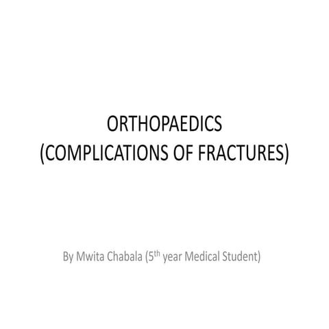 COMPLICATIONS OF FRACTURES.pptx