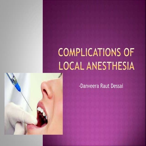 Complications of local anesthesia | PPTX