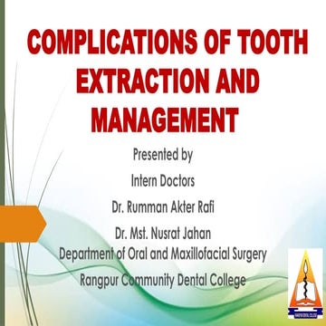 COMPLICATIONS OF TOOTH EXTRACTION AND MANAGEMENT BY Nusrat and Rafi.pptx