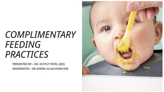 Complementary feeding ppt | PPTX
