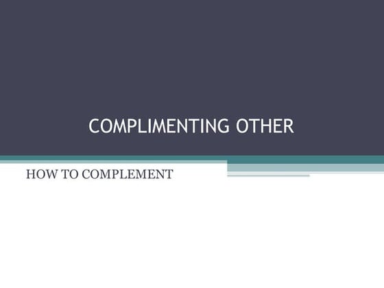 Complimenting | PPT