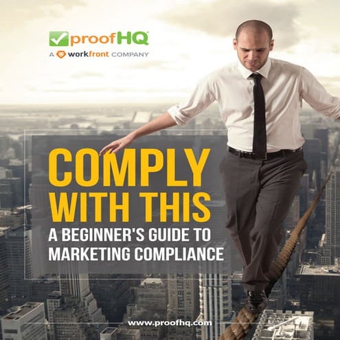 Comply With This: A Beginners Guide to Marketing Compliance | PDF