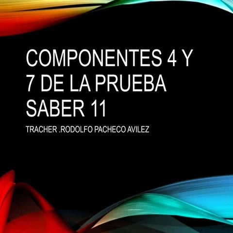 Componente 4 ingles SABER 11 | PPTX
