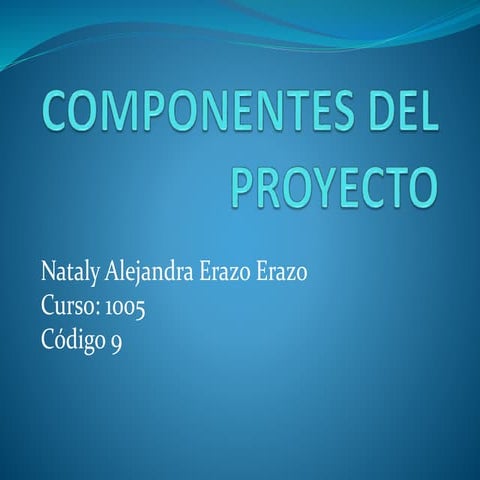 Componentes de un Proyecto de Investigación | PPT