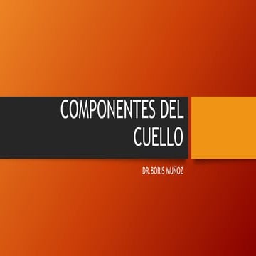COMPONENTES DEL CUELLO.pptx