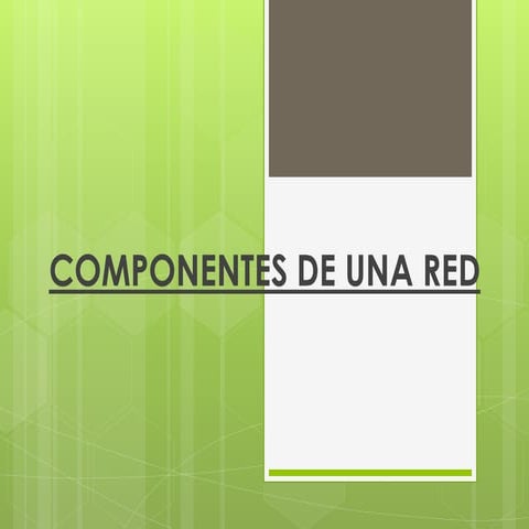 3 componentes de una red | PPT