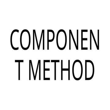 THE COMPONENT METHOD (GRADE 12 STEM).pptx