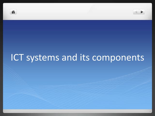 Components of an ICT System | PPTX