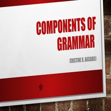 components-of-grammar.pptxbshhshsjsjjsjj | PPTX