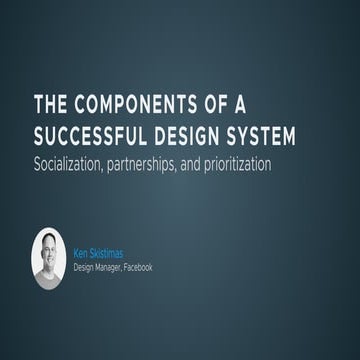 The Components Behind a Successful Design System | PPT