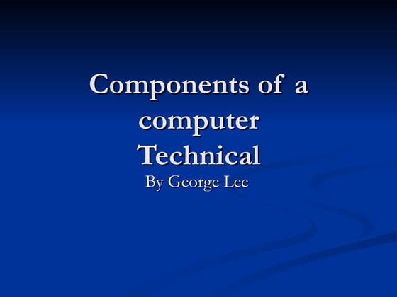 Internal components of the computer | PPT | Data Storage and ...