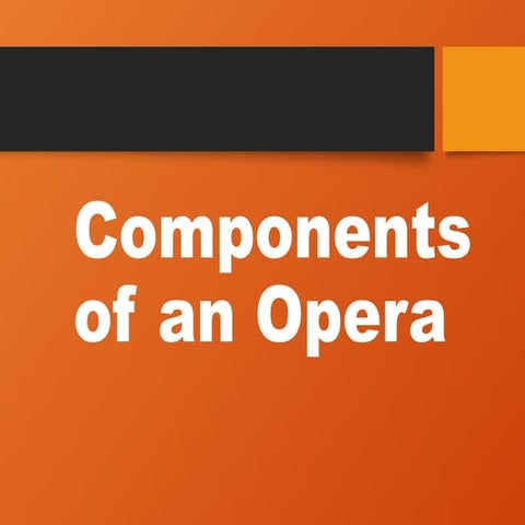 Components of an opera | PDF